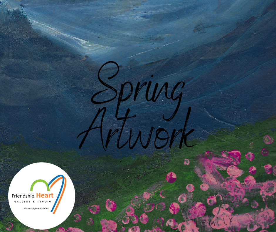 Seasonal Artwork – Spring – Friendship Heart Gallery & Studio